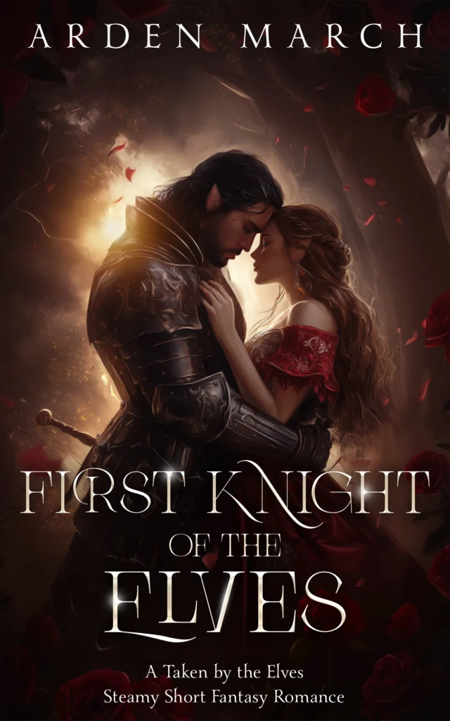 First Knight: A Taken by the Elves Steamy, Short Fantasy Romance ...